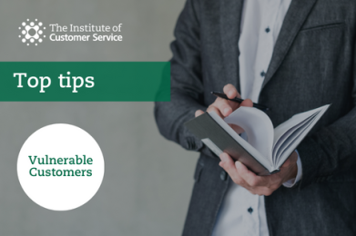 Top tips to serve your vulnerable customers better ⋆ Institute of ...