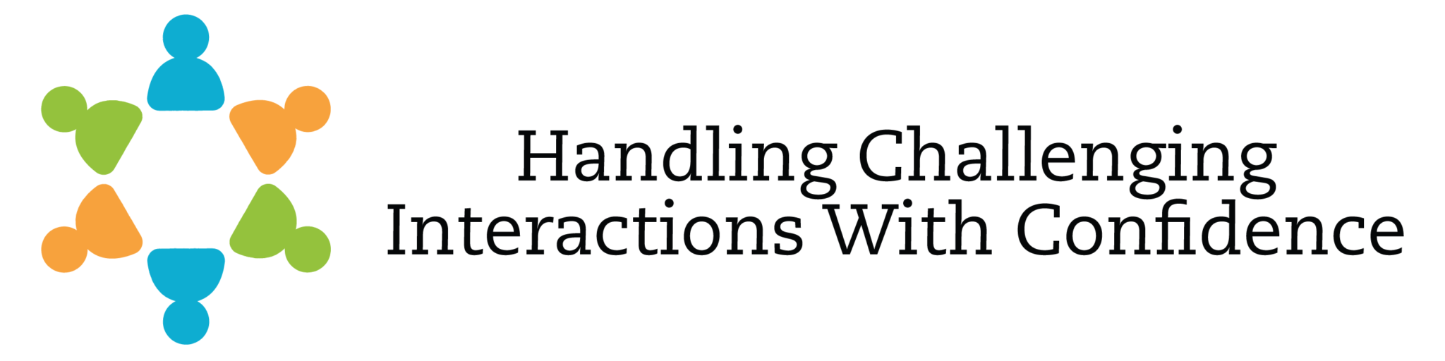 Handling Challenging Interactions With Confidence (8 Jun 2022) ⋆ ...