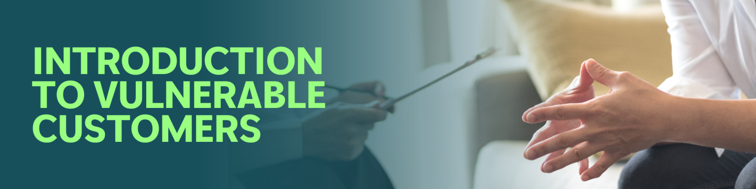 Introduction to Vulnerable Customers (7 Oct 2025) - Sold out ⋆
